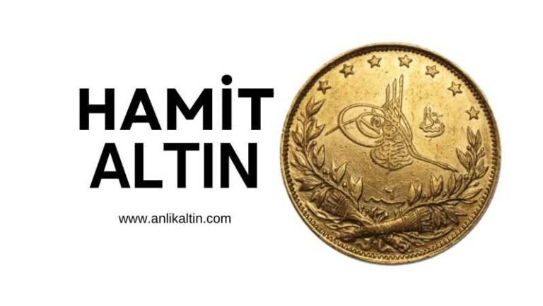 Hamit Altın Nedir Hamit Altın Fiyatı | Anlık Altın Fiyatları
